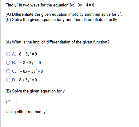 Solved Find y′ in two ways for the equation 8x+3y+4=0. (A) | Chegg.com