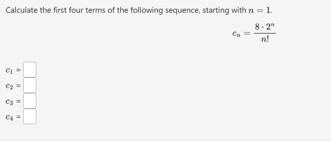 Solved Calculate the first four terms of the following | Chegg.com