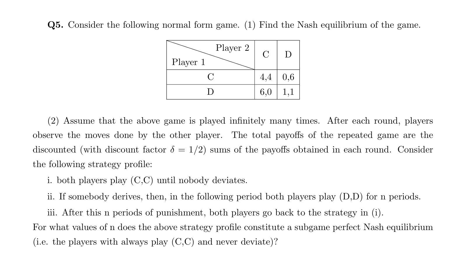 High Quality SOLUTION Q5. ﻿Consider the following normal form game. (1) | Chegg.com