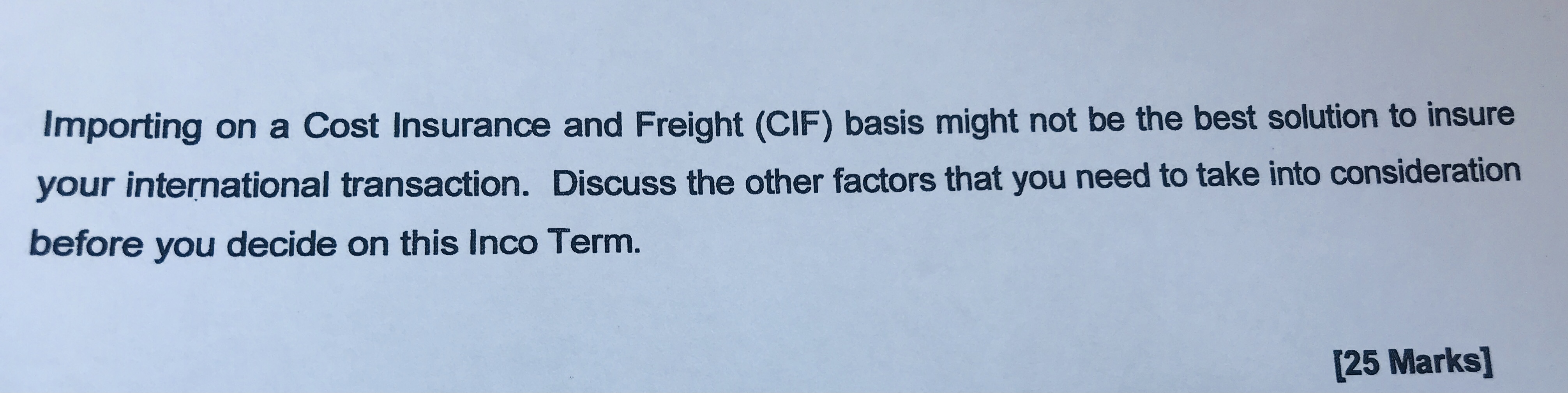 Solved Importing on a Cost Insurance and Freight (CIF) basis | Chegg.com
