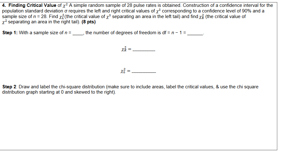 Solved 4. Finding Critical Value of χ2 A simple random | Chegg.com