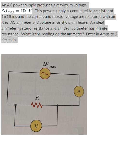 Solved An AC power supply produces a maximum voltage AVmax = | Chegg.com