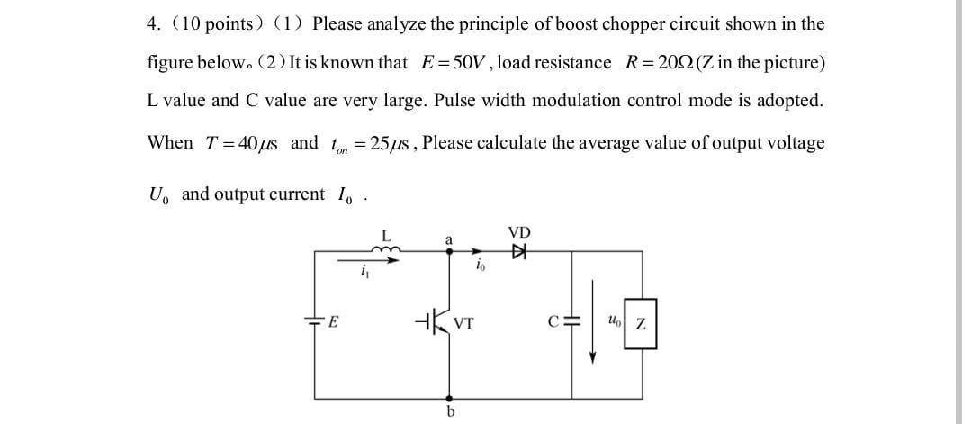 Solved 4. (10 points) (1) Please analyze the principle of | Chegg.com