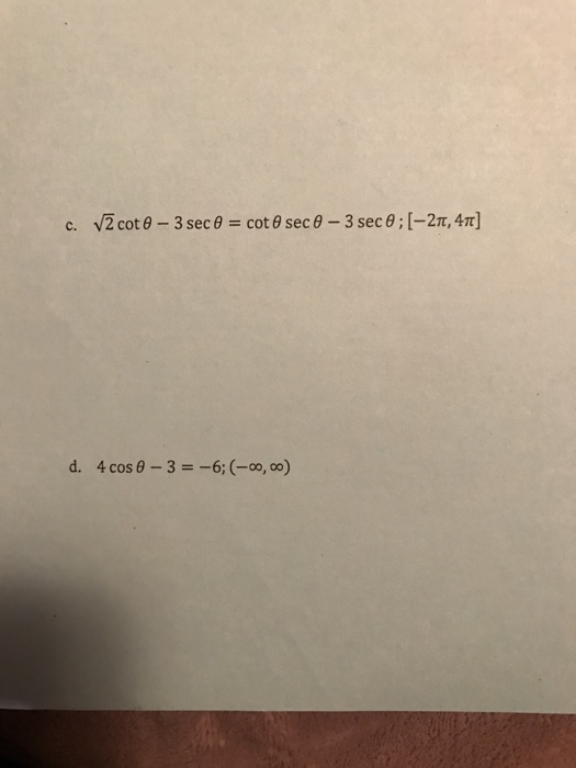 Solved c. Squareroot 2 cot theta - 3 sec theta = cot theta | Chegg.com
