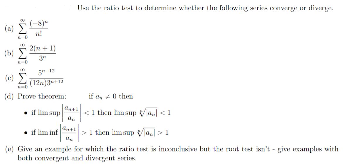 Solved Use the ratio test to determine whether the following | Chegg.com