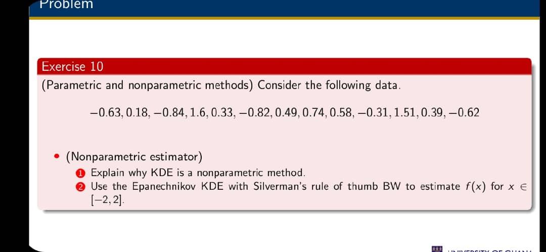 - (Nonparametric estimator) (1) Explain why KDE is a | Chegg.com