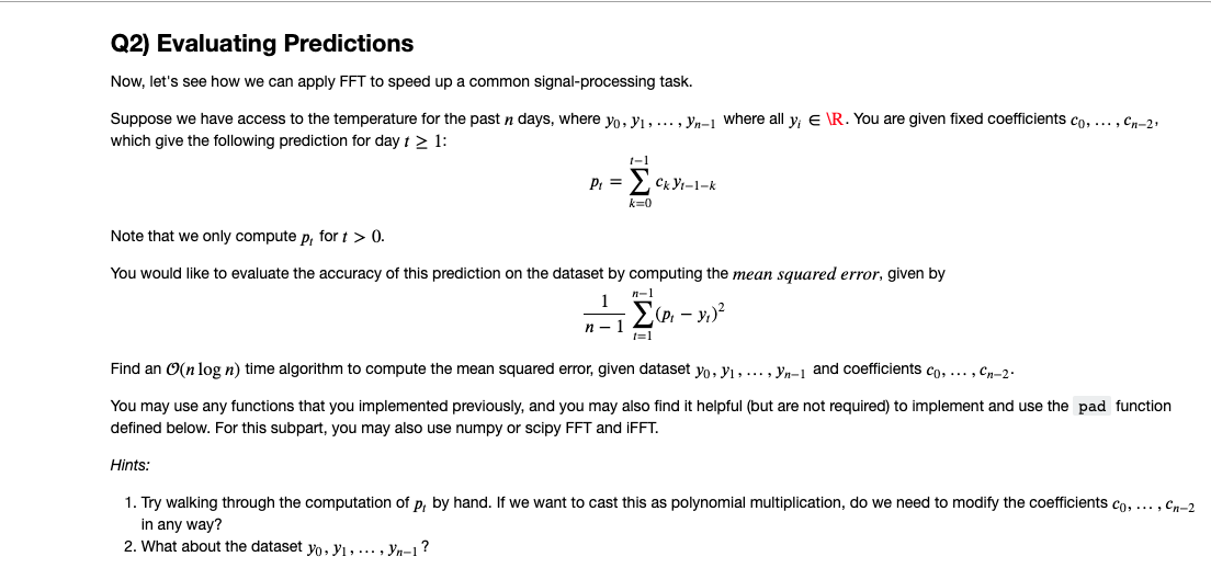 Solved def pad(coeffs, to): Solved def pad(coeffs, to):