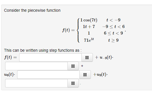 Solved Consider the piecewise function f(t) = This can be | Chegg.com