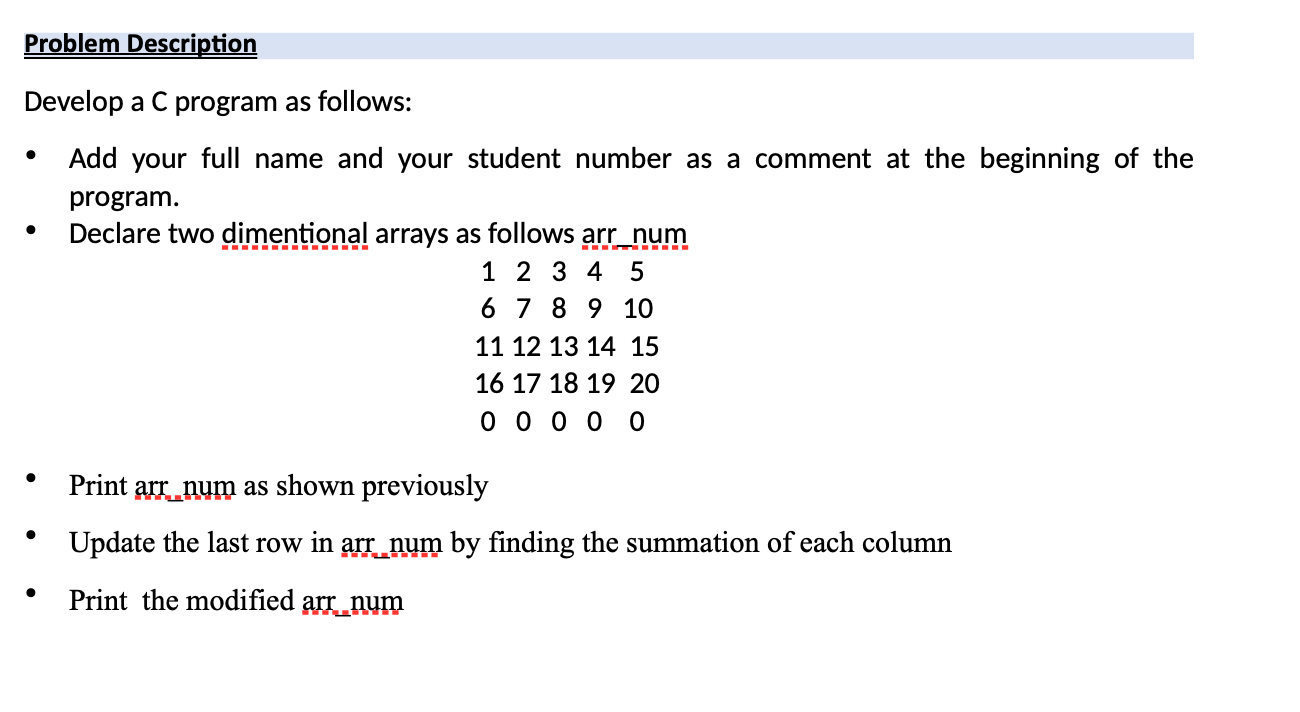 Solved Problem Description Develop a C program as follows: | Chegg.com