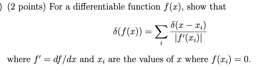 Solved (2 points) For a differentiable function f(x), show | Chegg.com