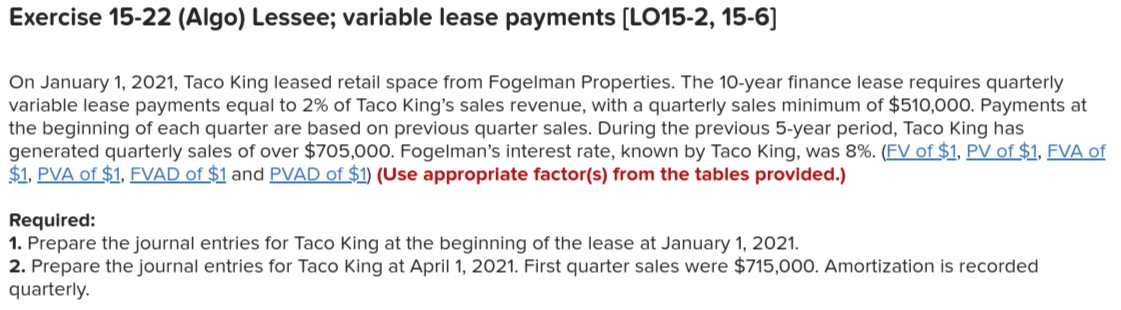 Solved Exercise 15-22 (Algo) Lessee; variable lease payments | Chegg.com