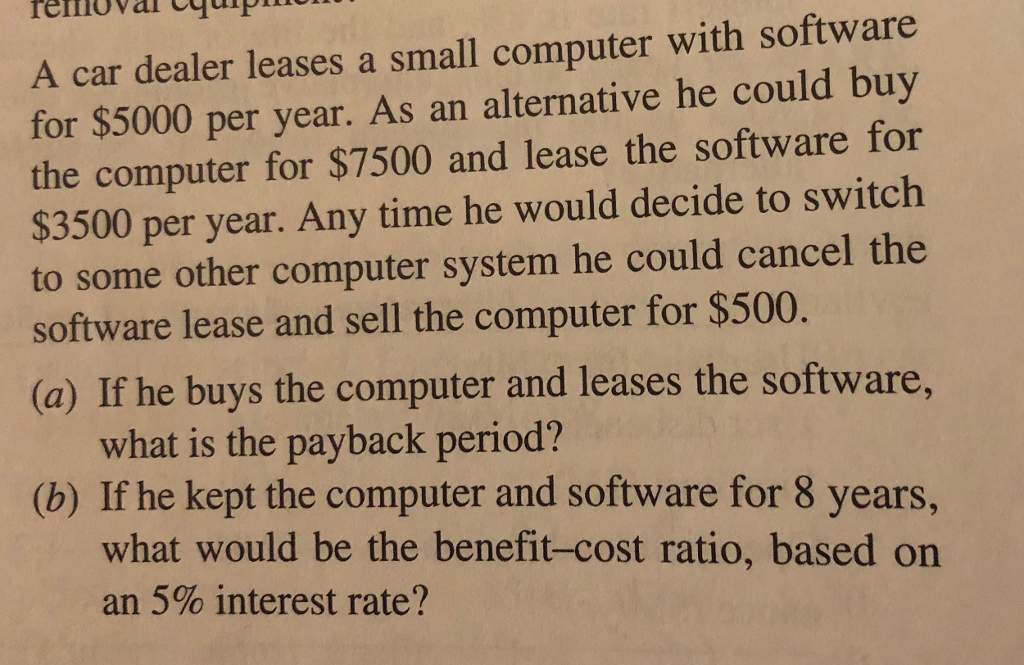 Solved A car dealer leases a small computer with software | Chegg.com