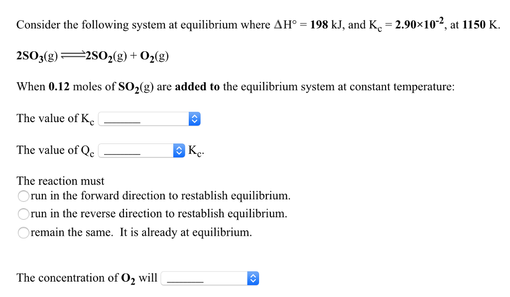 Solved Consider the following system at equilibrium where | Chegg.com