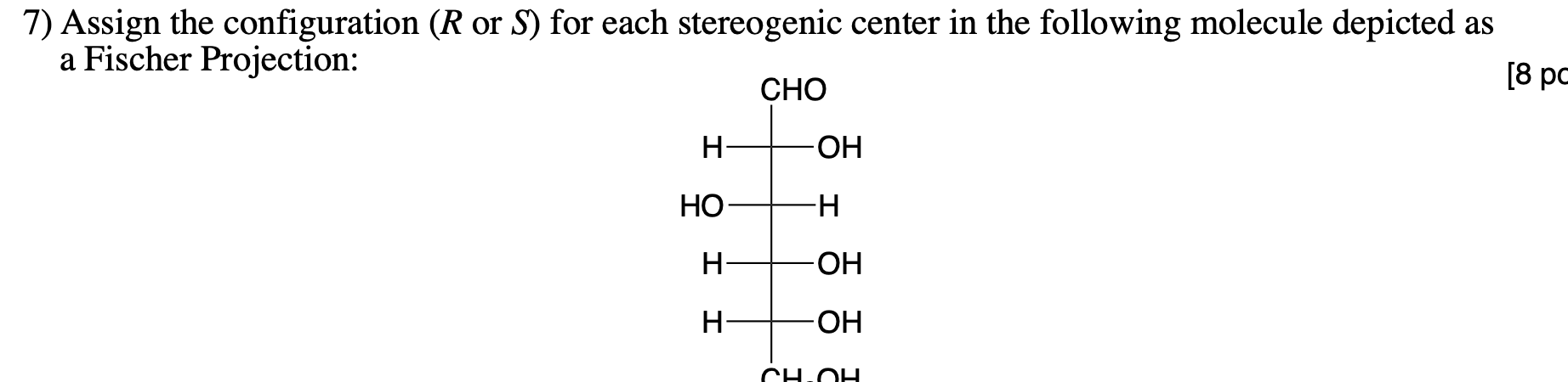Solved 7) Assign the configuration (R or S) for each | Chegg.com