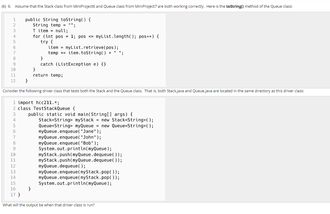 Solved (6) 9. Assume that the Stack class from MiniProject6 | Chegg.com