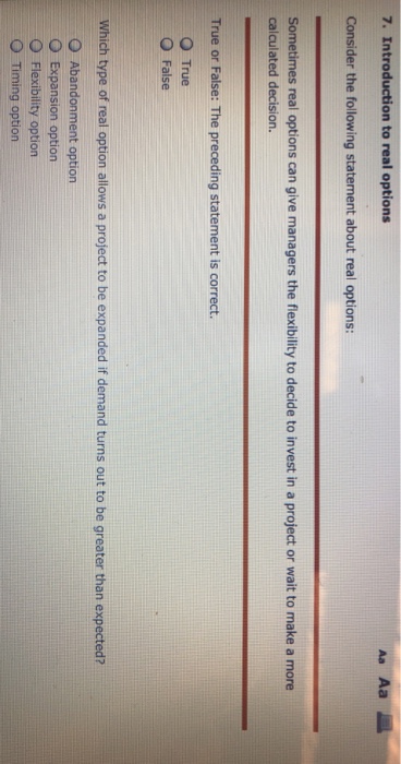 Solved 7. Introduction to real options Consider the | Chegg.com