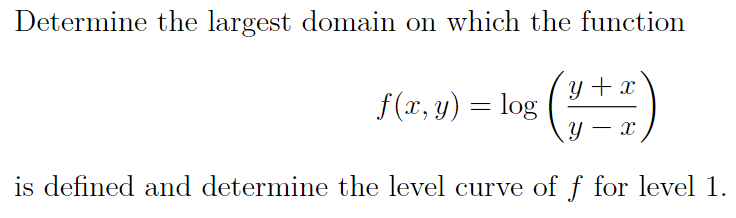 Solved Determine the largest domain on which the function | Chegg.com