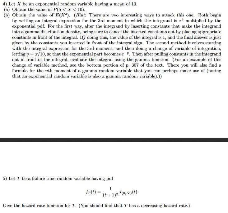 Solved 4) Let X be an exponential random variable having a | Chegg.com