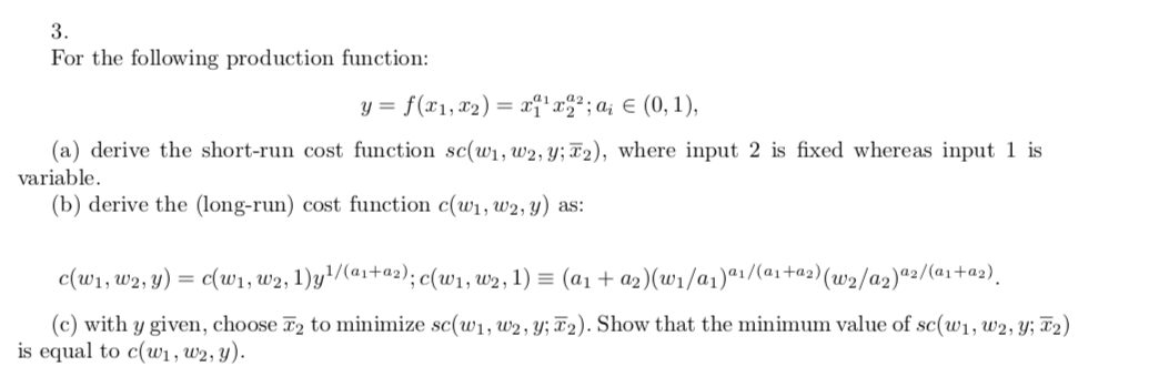 Solved 3. For the following production function: | Chegg.com