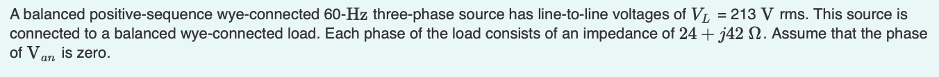 Solved A balanced positive-sequence wye-connected 60−Hz | Chegg.com