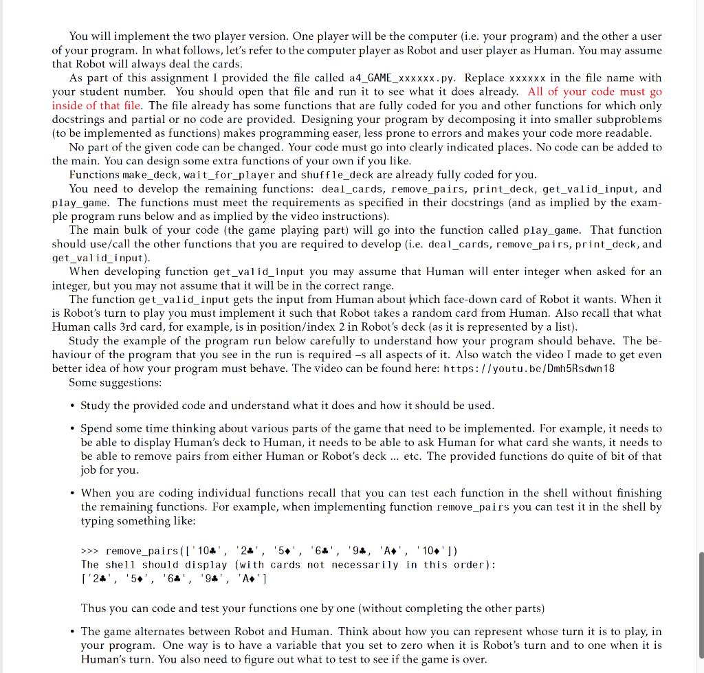 Solved You will implement the two player version. One player | Chegg.com