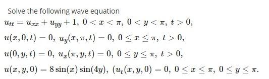 Solved Solve the following wave equation Utt Uzz + Wyy + 1, | Chegg.com
