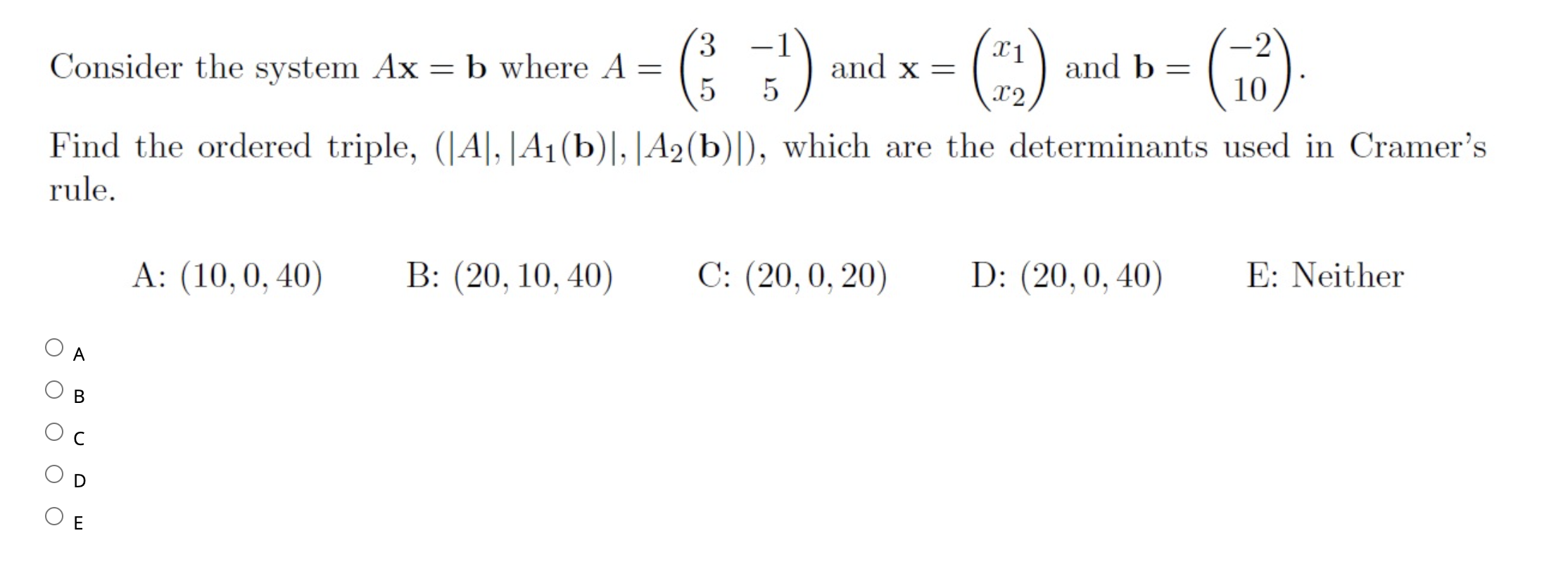 Solved Consider the system Ax=b where A=(35−15) and x=(x1x2) | Chegg.com