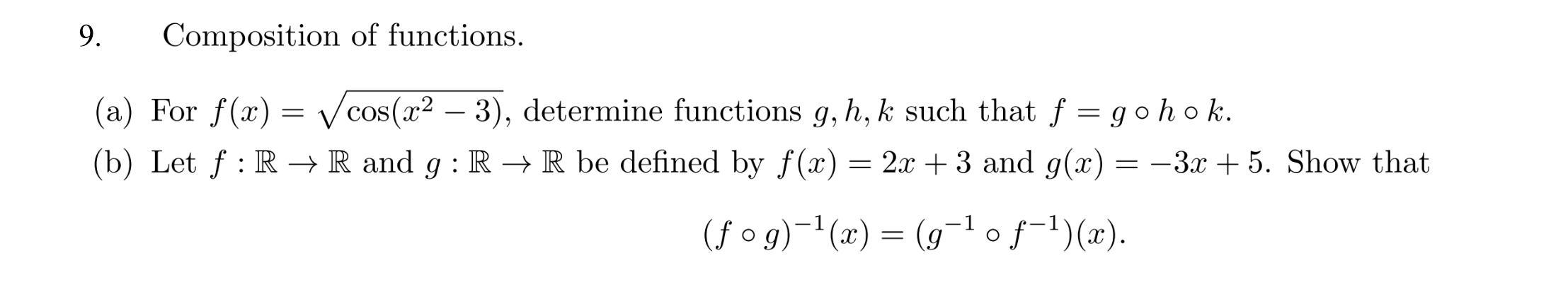 Solved 9. Composition of functions. (a) For f(x)=cos(x2−3), | Chegg.com