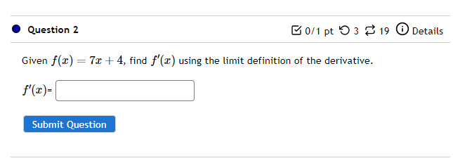 Solved Given f(x)=7x+4, find f′(x) using the limit | Chegg.com