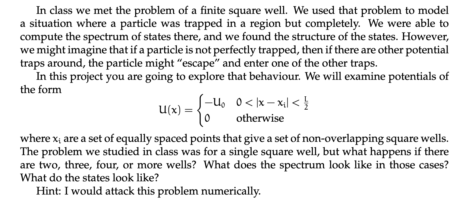 Solved How should I apporach this quantum mechanics project? | Chegg.com