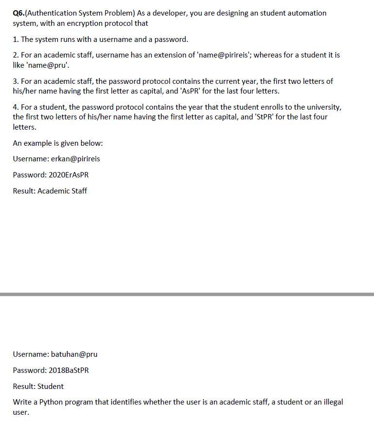 Solved Q6.(Authentication System Problem) As a developer, | Chegg.com