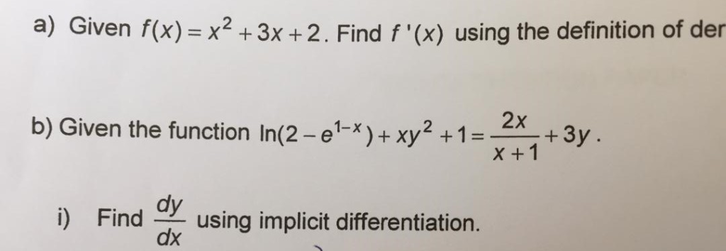 Solved a) Given f(x) x2 +3x + 2. Find f '(x) using the | Chegg.com