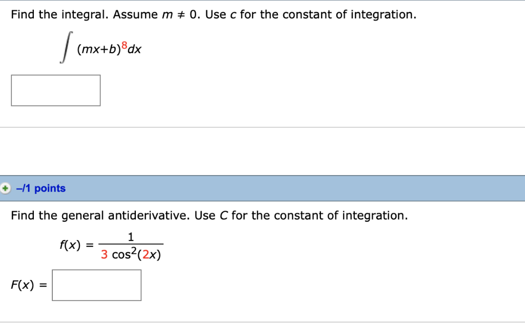Solved Find the integral. Use C for the constant of | Chegg.com
