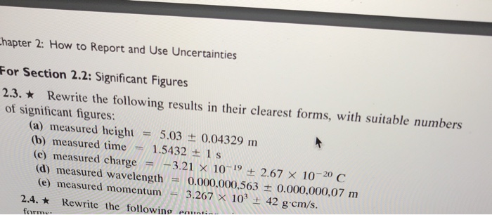 Solved hapter 2: How to Report and Use Uncertainties For | Chegg.com