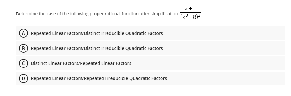 Solved X + 1 Determine the case of the following proper | Chegg.com