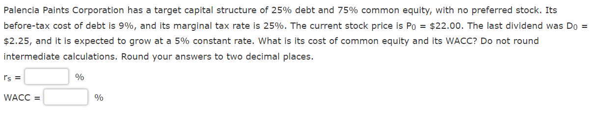 Solved Palencia Paints Corporation has a target capital | Chegg.com