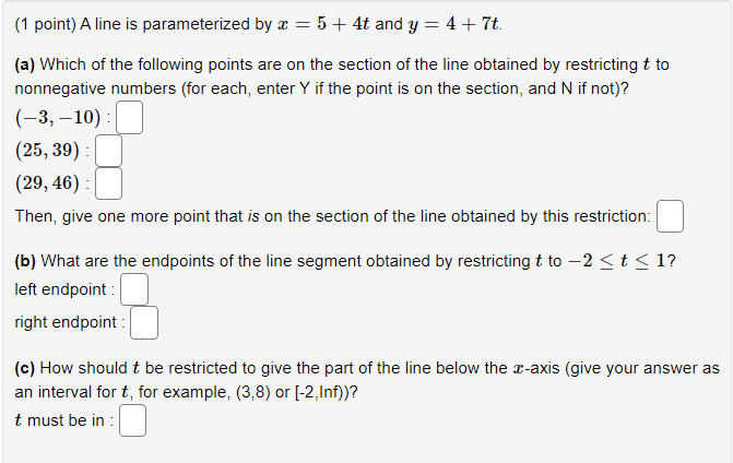 Solved (1 point) A line is parameterized by x = 5 + 4t and y | Chegg.com