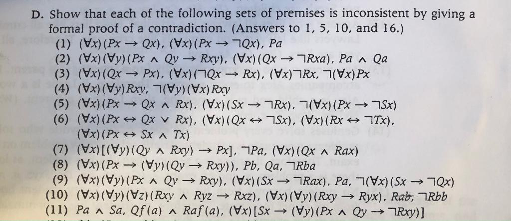 Solved D. Show that each of the following sets of premises | Chegg.com