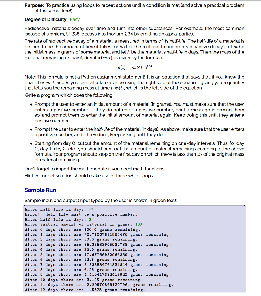 Solved Purpose: To practice using loops to repeat actions | Chegg.com