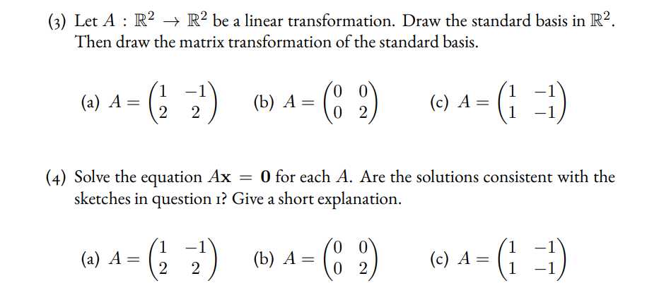 Solved (3) Let A : R2 + R2 be a linear transformation. Draw | Chegg.com