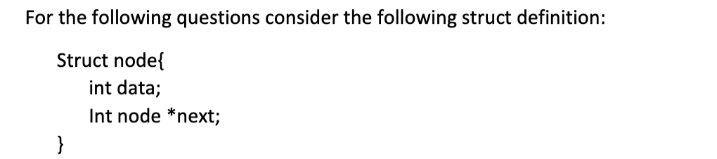 Solved For the following questions consider the following | Chegg.com