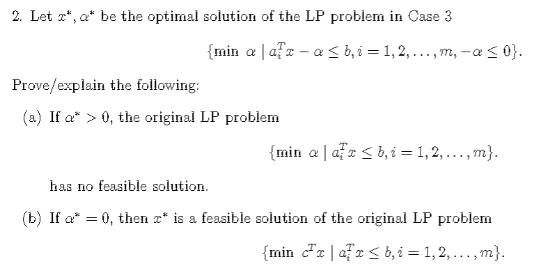 Solved 2. Let x∗,α∗ be the optimal solution of the LP | Chegg.com