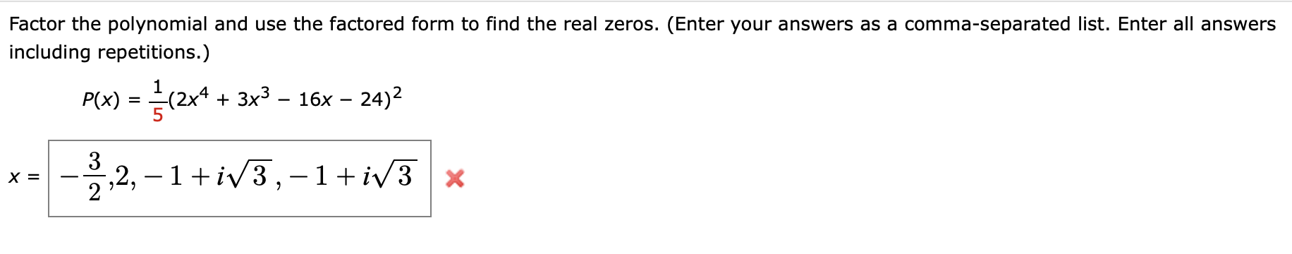 Solved Factor the polynomial and use the factored form to | Chegg.com