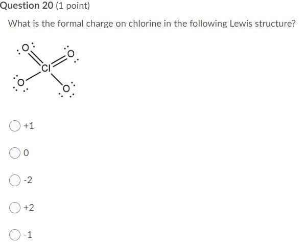 Solved Question 20 (1 point) What is the formal charge on | Chegg.com