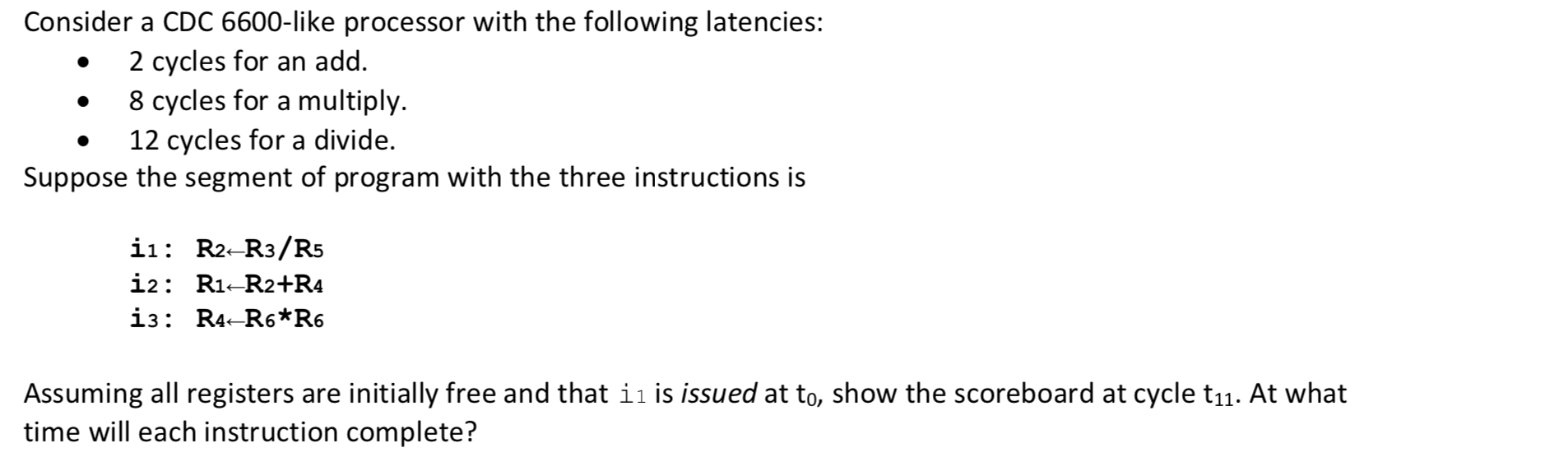 Solved Consider a CDC 6600-like processor with the following | Chegg.com