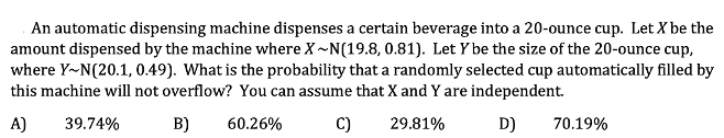 Solved An automatic dispensing machine dispenses a certain | Chegg.com