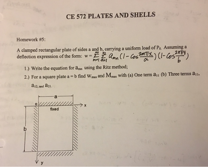 Solved CE 572 PLATES AND SHELLS Homework #5: A clamped | Chegg.com