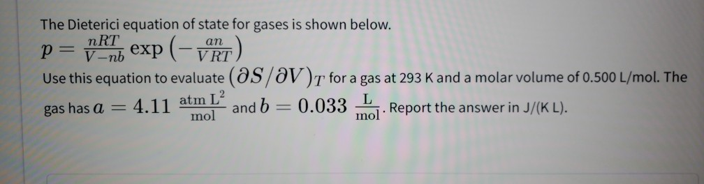 Solved The Dieterici equation of state for gases is shown | Chegg.com