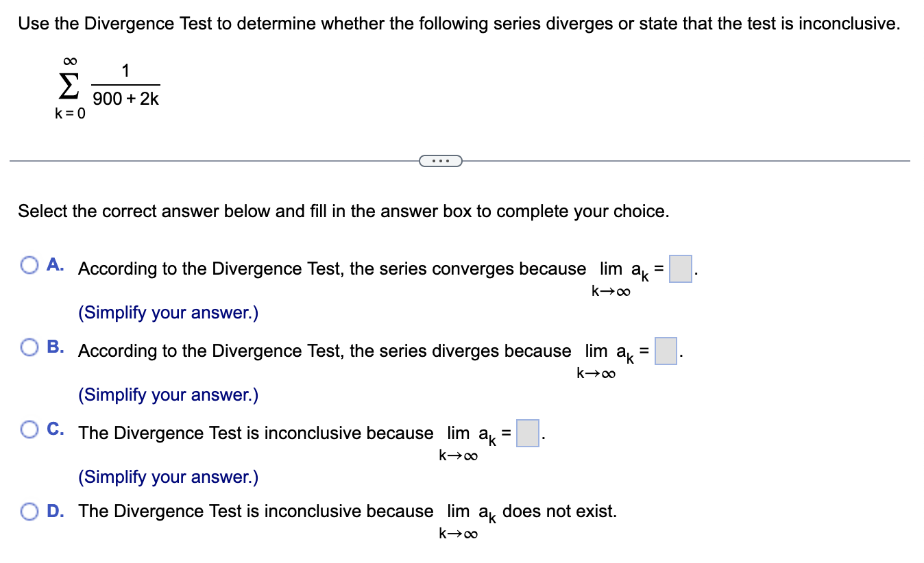 Solved Use the Divergence Test to determine whether the | Chegg.com