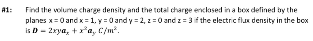 Solved Find the volume charge density and the total charge | Chegg.com